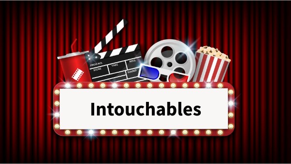 Intouchables | Genially