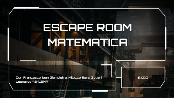 ESCAPE ROOM MATEMATICA | Genially