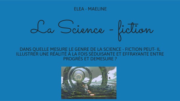 Exposé science fiction - Maeline | Genially
