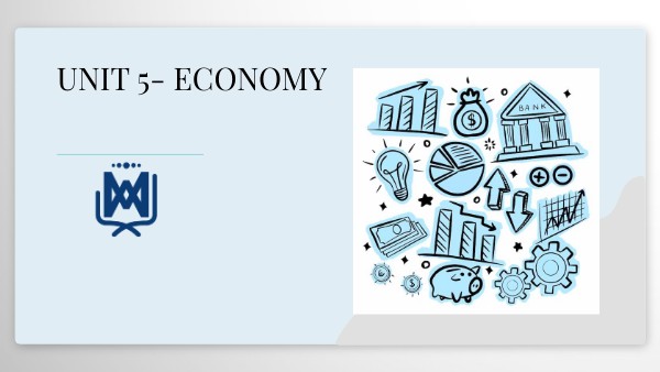 Unit 5-Economy | Genially