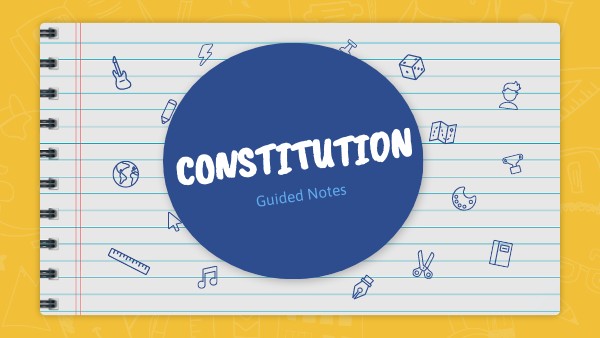Constitution Guided Notes