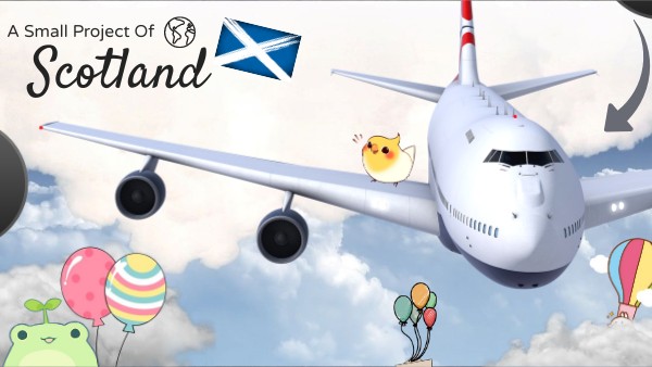 SCOTLAND PROJECT | Genially