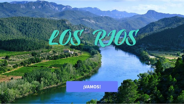 los rios | Genially
