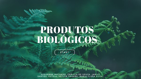 Produtos Biológicos. | Genially