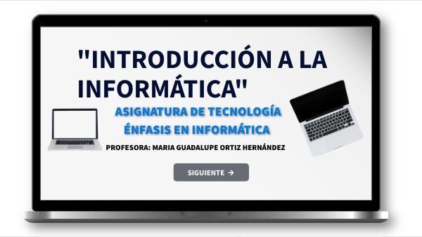 INTRODUCCION A LA INFORMATICA | Genially