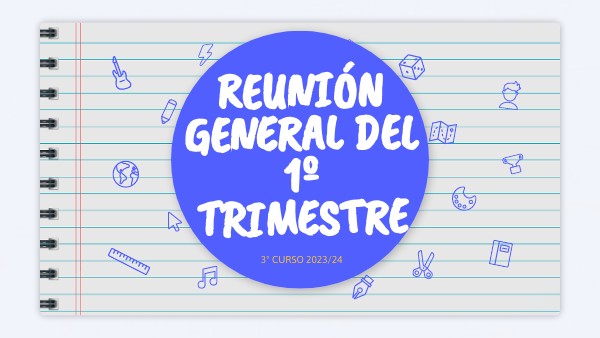 REUNIÓN 1ª EVAL. 3º | Genially