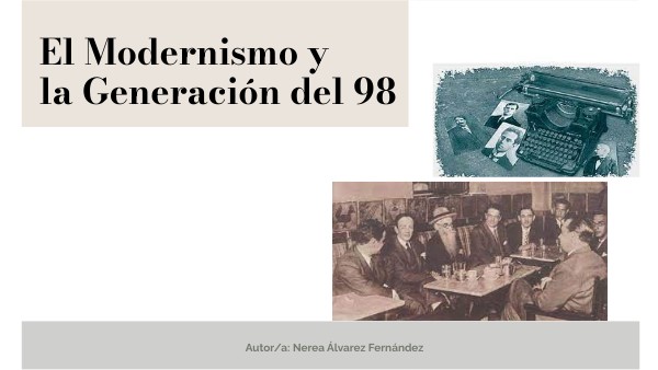 El modernismo y la generación del 98