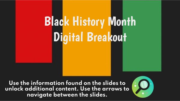 Black History Month Digital Breakout