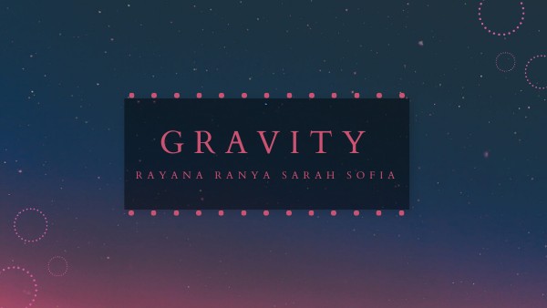 GRAVITY ANGLAIS | Genially