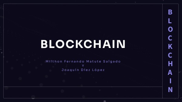 Presentación Blockchain | Genially