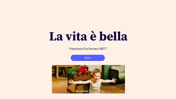 Presentazione su La vita è bella | Genially