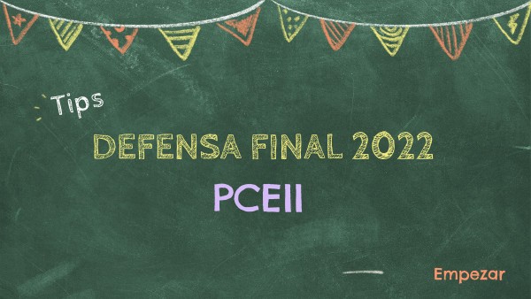 Defensa final PCEII 2022 | Genially
