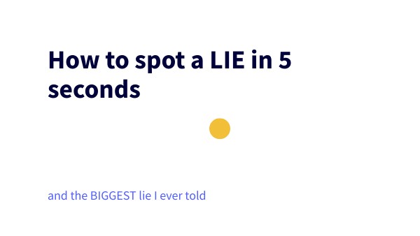 Spot a Lie | Genially