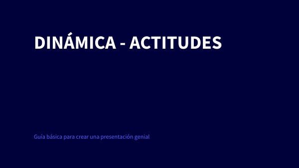 Dinámica - Actitud | Genially