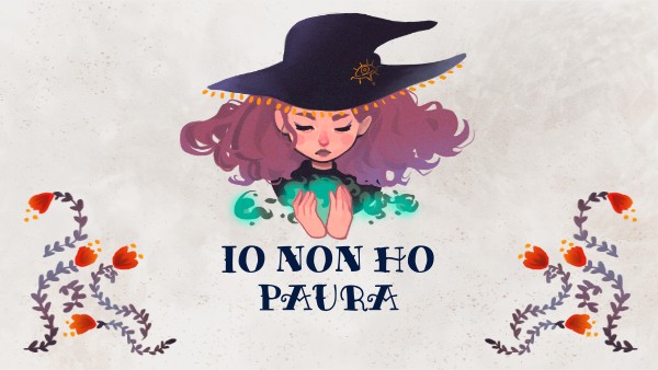 IO NON HO PAURA | Genially