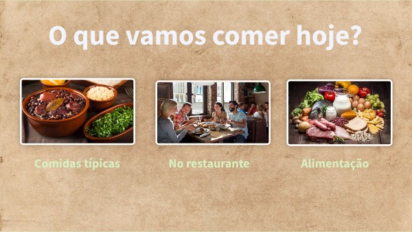 O que vamos comer hoje? | Genially