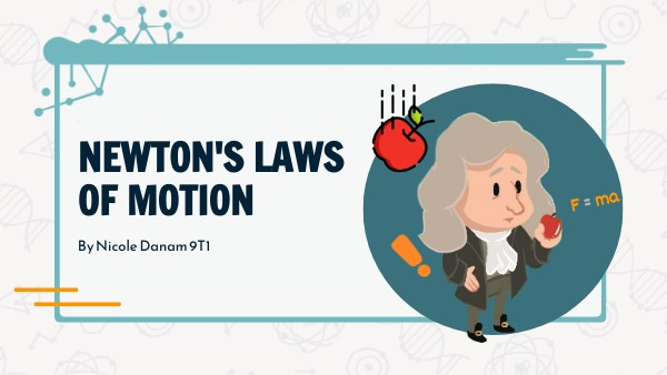 Newton's Laws of Motion | Genially