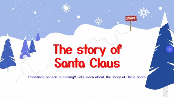 The story of Santa Claus A2 Past Simple | Genially