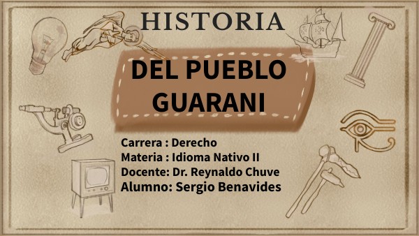 HISTORIA PUEBLO GUARANI