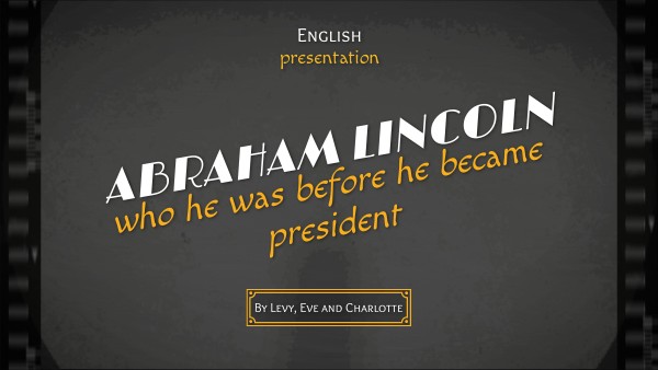 Abraham Lincoln | Genially