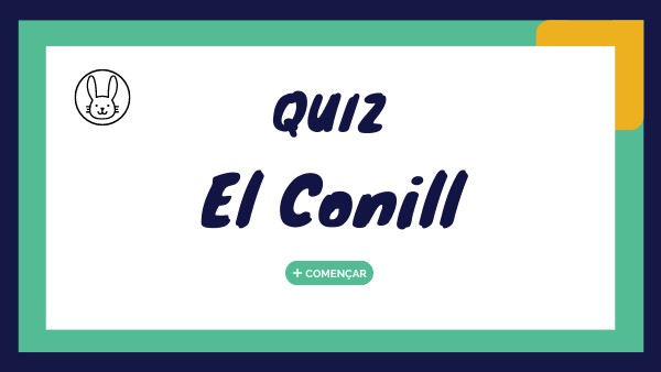 QUIZ "EL CONILL"