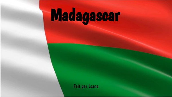 Exposé sur Madagascar | Genially