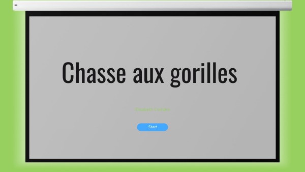 Chasse aux gorilles | Genially
