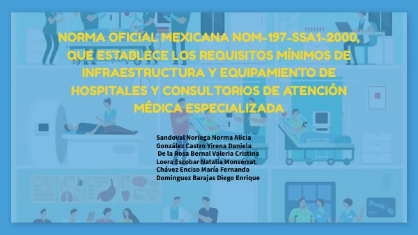 PRESENTACIÓN NOM-197-SSA1-2000 | Genially