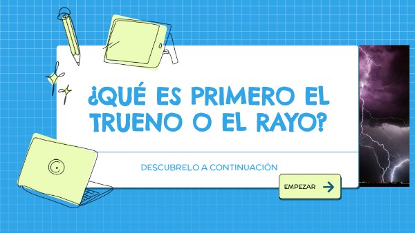 Explora y conoce sobre el rayo | Genially