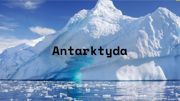 Antarktyda i Arktyka | Genially