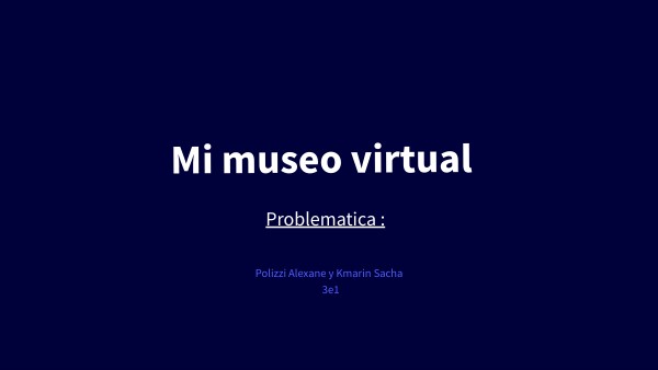 Mi museo virtual | Genially