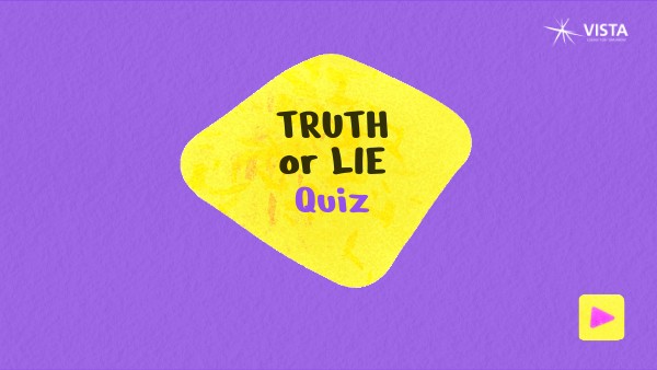 Truth or lie quiz | Genially