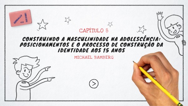 Construindo a masculinidade