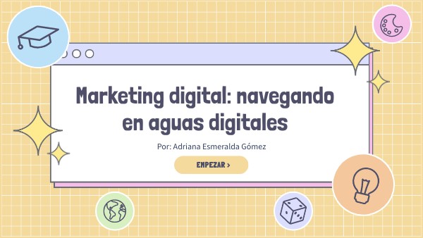 Adriana Gómez resumen marketing digital | Genially