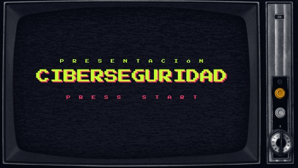 PRESENTACIÓN CIBERSEGURIDAD | Genially