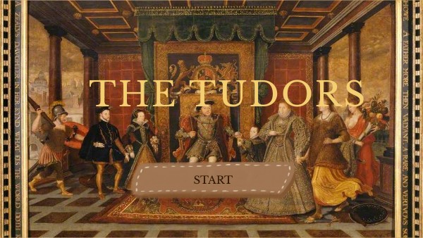 - The Tudors- | Genially