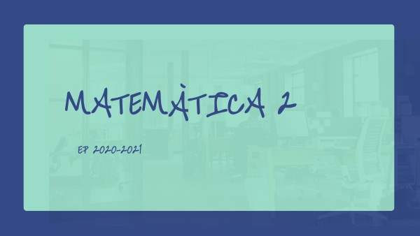 MATEMÀTICA 2. CON VIDEOS EXPLICATIVOS.