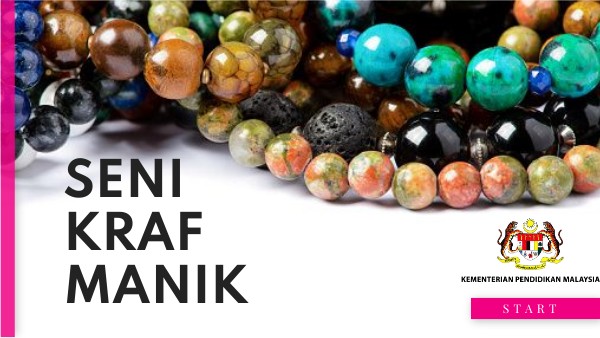SENI KRAF MANIK - ALATAN DAN BAHAN | Genially