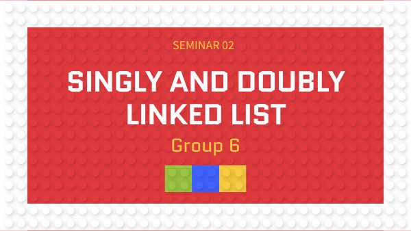 SINGLY AND DOUBLY LINKED LIST | Genially