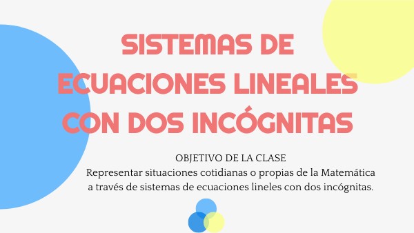 2D ECUACIONES LINEALES - SISTEMAS | Genially