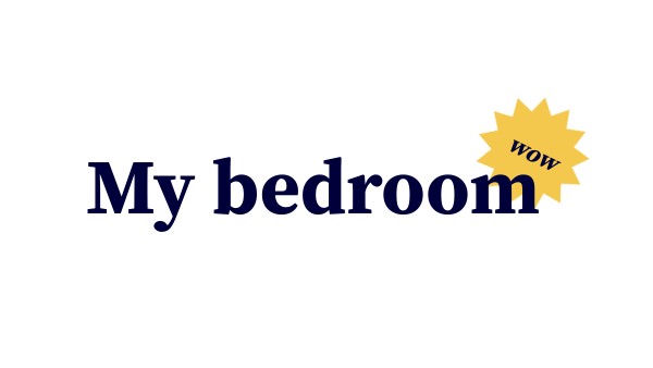 My bedroom | Genially