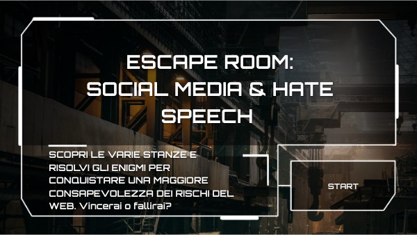 ESCAPE ROOM: SOCIAL MEDIA & HATE SPEECH