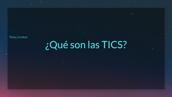 ¿Qué son las TICs? | Genially