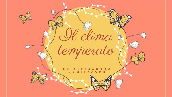 IL CLIMA TEMPERATO | Genially