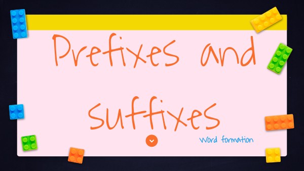 Prefixes and suffixes | Genially