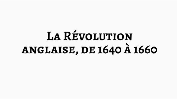 la révolution anglaise | Genially