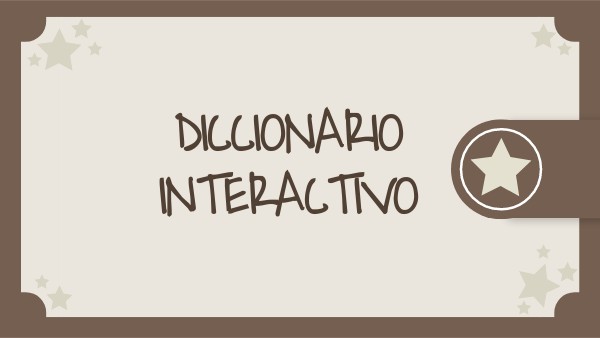 Diccionario Interactivo | Genially