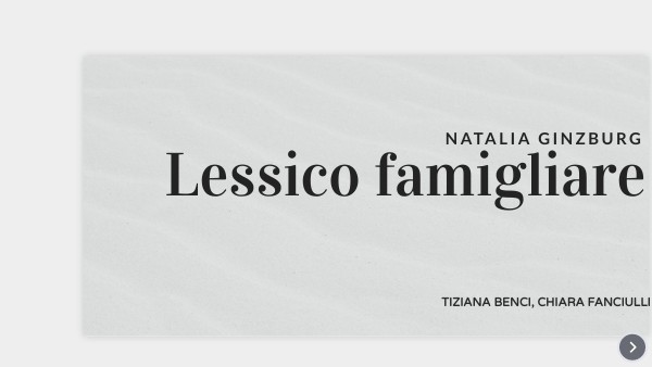 Lessico famigliare | Genially