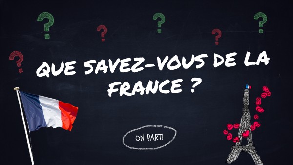 Quiz quanto ne sai sulla francia | Genially