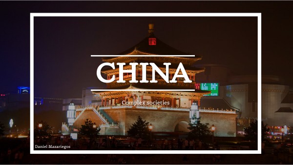 Chinese Complex societies | Genially